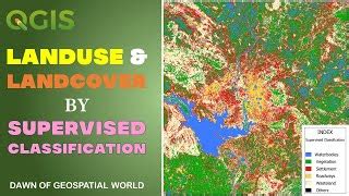 Land Use Land Cover Map Of Landsat Supervised Using Semi Automatic
