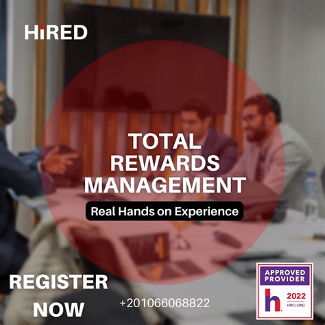 Total Rewards Management Workshop Hired Hr