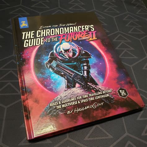 The Chronomancer S Guide To The Future Part Ii All Systems Go Games