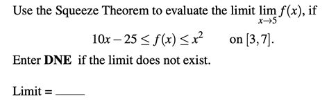 Solved Use The Squeeze Theorem To Evaluate The Limit Chegg