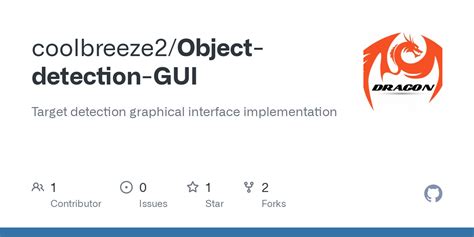 GitHub Coolbreeze2 Object Detection GUI Target Detection Graphical