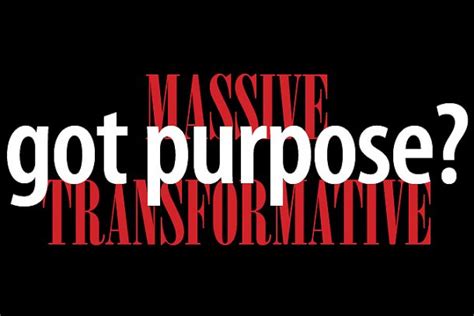 Whats Your Massive Transformative Purpose The Transformation Company