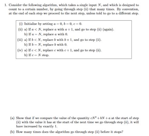 Solved 1 Consider The Following Algorithm Which Takes A Chegg