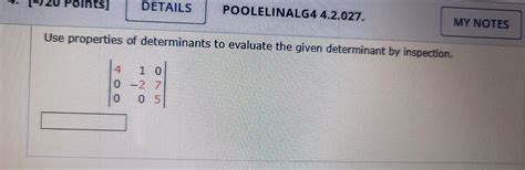 solved use properties of determinants to evaluate the given