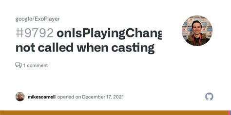OnIsPlayingChanged Not Called When Casting Issue Google ExoPlayer GitHub