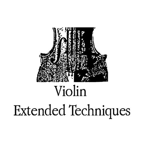 Buy Violin Extended Techniques 5 Store Credit Back