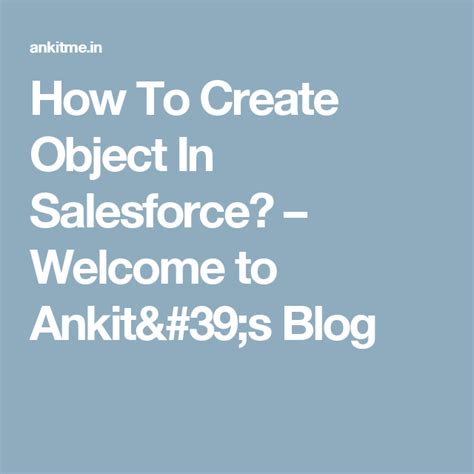 How To Create A Object In Salesforce Einstein Hub Salesforce Guide