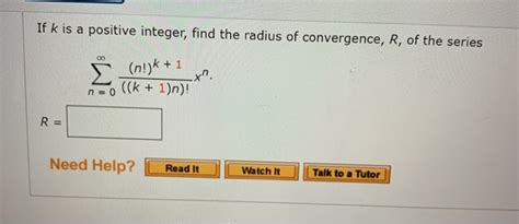solved if k is a positive integer find the radius of