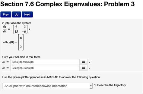 Section 7 6 Complex Eigenvalues Problem 3 Solve The