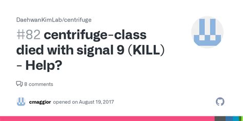 centrifuge class died with signal 9 kill help · issue 82