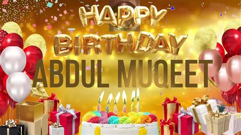 Abdul Muqeet Happy Birthday Abdul Muqeet Youtube