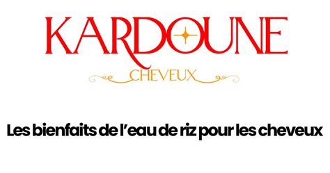 Eau De Riz I Bienfaits Nombreux Pour Les Cheveux