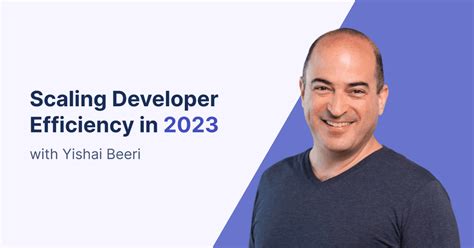 Scaling Developer Efficiency In 2023 Linearb