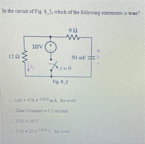 Solved In The Circuit Of Fig 8 2 Which Of The Following Chegg
