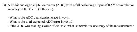 solved 3 a 12 bit analog to digital converter adc with a full scale