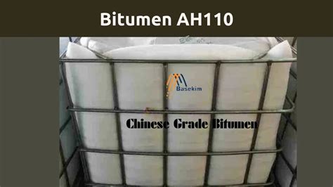Bitumen Ah110 Your Comprehensive Guide Superior Performance