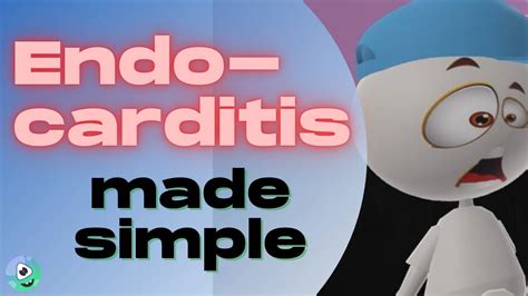 Endocarditis Fun And Simple Youtube