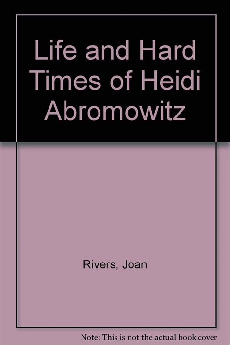 Life And Hard Times Of Heidi Abromowitz Joan Rivers 9780352316387