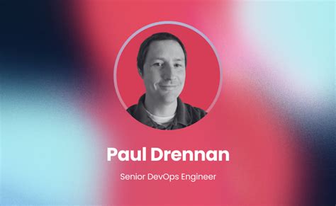 Team Profiles Paul Drennan