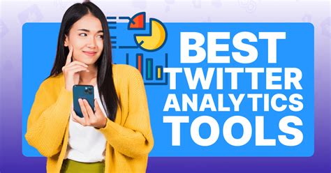 Top 9 Twitter Analytics Tools To Unlock Valuable Insights Viralyft