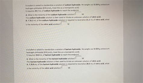 Solved A Student Is Asked To Standardize A Solution Of Chegg