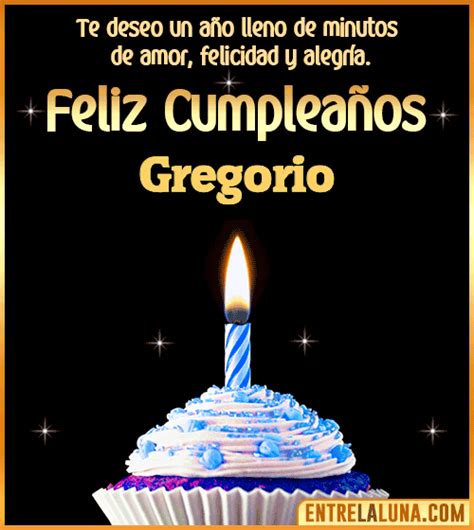 Feliz Cumpleaños Gregorio Felicidades Gregorio