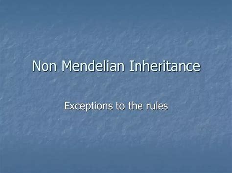 PPT Non Mendelian Inheritance PowerPoint Presentation Free Download ID 5165207