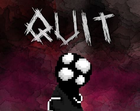 Quit By Sujal Kumar Barnwal Shashank Srivastava For Wtf X Igdc Game
