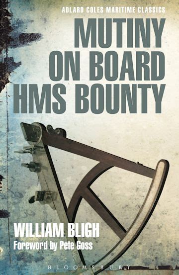 Mutiny On Board HMS Bounty Adlard Coles Maritime Classics William