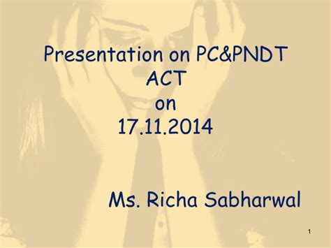 Presentation On Pc And Pndt Act On 17 11 2014