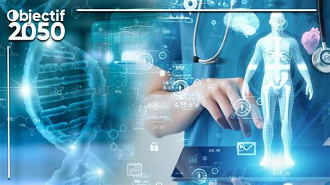 Objectif 2050 la technologie au service de la médecine YouTube