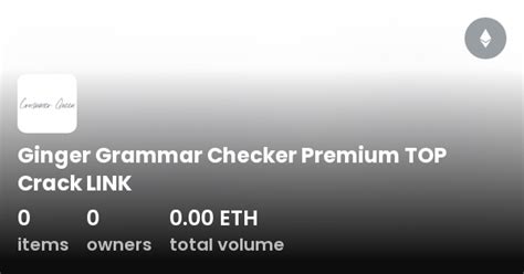 Ginger Grammar Checker Premium Top Crack Link Collection Opensea