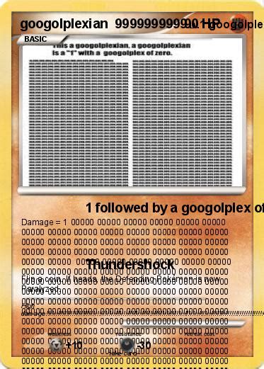 Pokémon Googolplexian 9999999999 9999999999 1 Followed By A