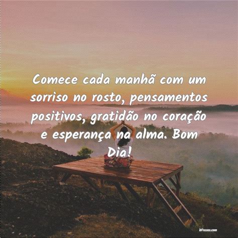 Frases De Bom Dia Frases De Bom Dia Para Desejar Alegremente Bom Dia