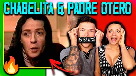 REACCIONAMOS A CHABELITA PADRE OTERO Muy Picante Ft CygnusyRomantic YouTube