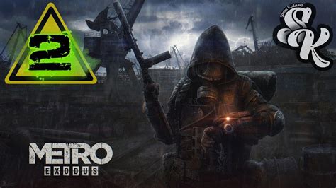 Прохождение METRO: EXODUS(МЕТРО:ИСХОД) — Часть 2: АВРОРА - YouTube