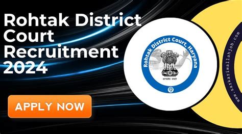 Rohtak District Court Recruitment 2024 Notification For 22 Posts