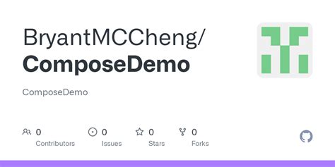 GitHub BryantMCCheng ComposeDemo ComposeDemo