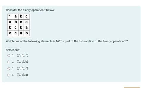 solved consider the binary operation below which one of