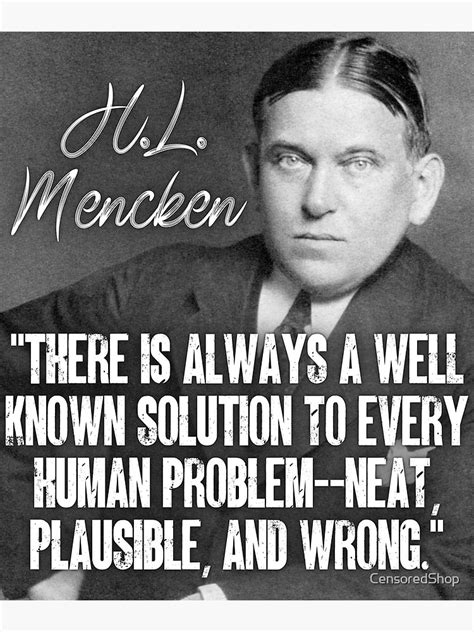 Hl Mencken Quote Educational Quotes Quotations There Is Always A
