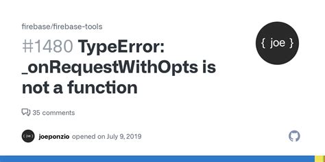 TypeError OnRequestWithOpts Is Not A Function Issue Firebase Firebase Tools GitHub
