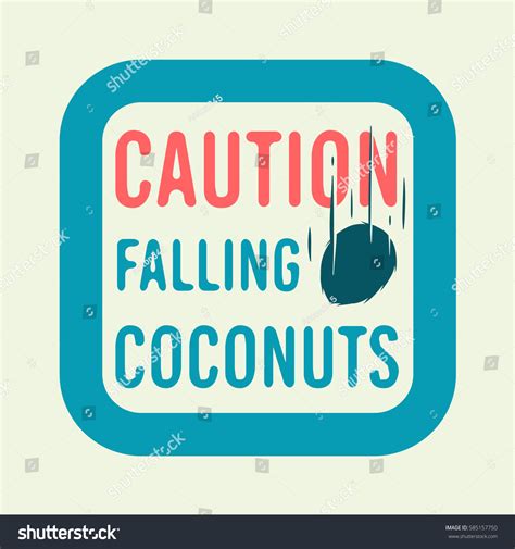 Caution Falling Coconuts Board Sign Design Stock Vector Royalty Free