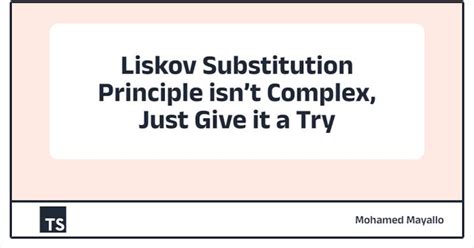 Mohamed Mayallo On Linkedin Liskov Substitution Principle Isnt Complex Just Give It A Try