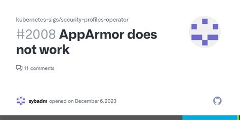 Apparmor Does Not Work · Issue 2008 · Kubernetes Sigssecurity