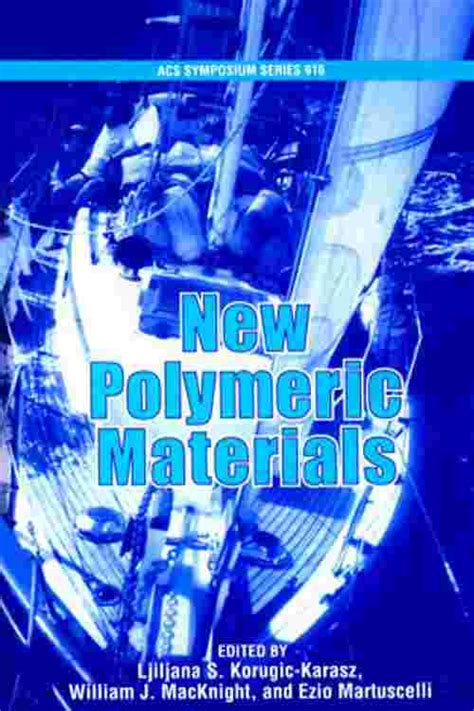 [pdf] New Polymeric Materials By Paula Putanov Ebook Perlego