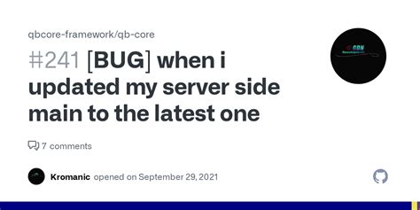 Bug When I Updated My Server Side Main To The Latest One · Issue 241 · Qbcore Frameworkqb