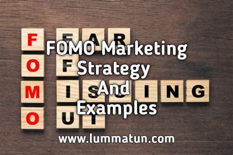 Phrases Fomo Marketing Strategy And Examples Lummatun By Kang Mursi