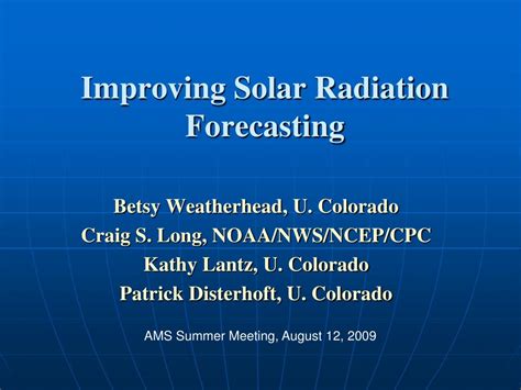 Ppt Improving Solar Radiation Forecasting Powerpoint Presentation Free Download Id4833792