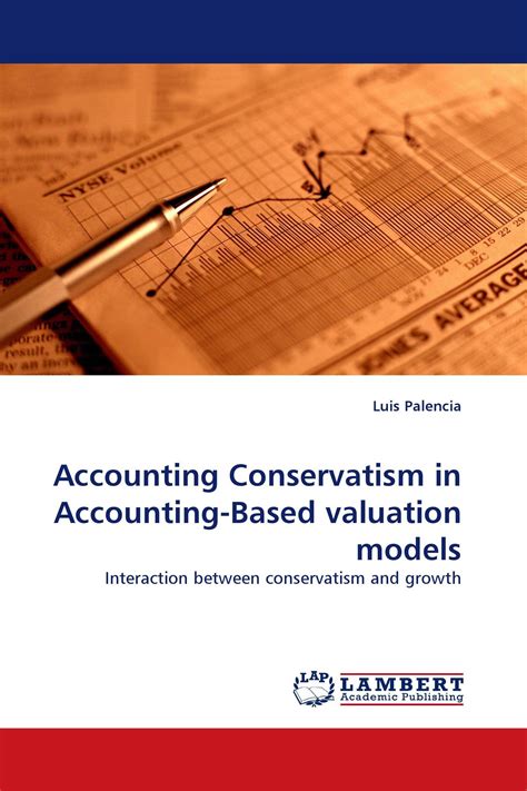 Accounting Conservatism In Accounting Based Valuation Models