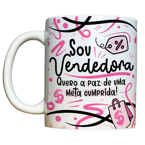 Caneca Profissão Sou Vendedora Feminina Divertida Elo7